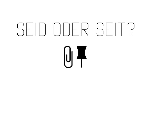 seid oder seit?