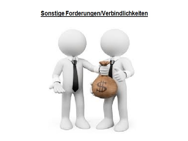 Sonstige Forderungen / Verbindlichkeiten