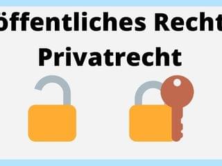 Öffentliches Recht und Privatrecht