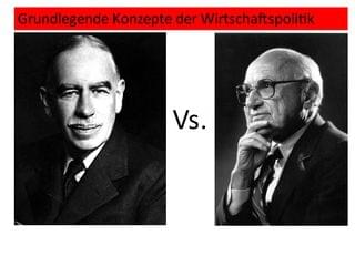 Keynes vs. Friedman