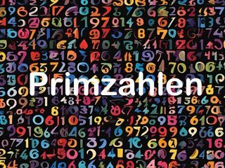 Was ist eine Primzahl?