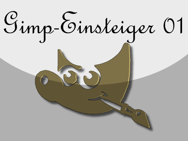 GIMP-Einsteiger 01