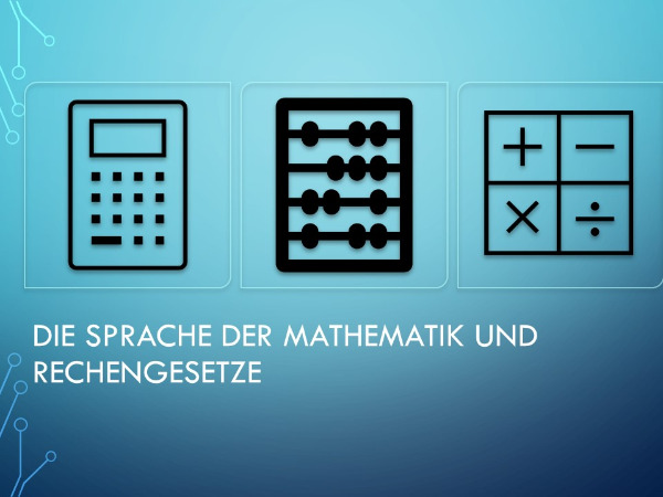 Sprache der Mathematik - Rechengesetze