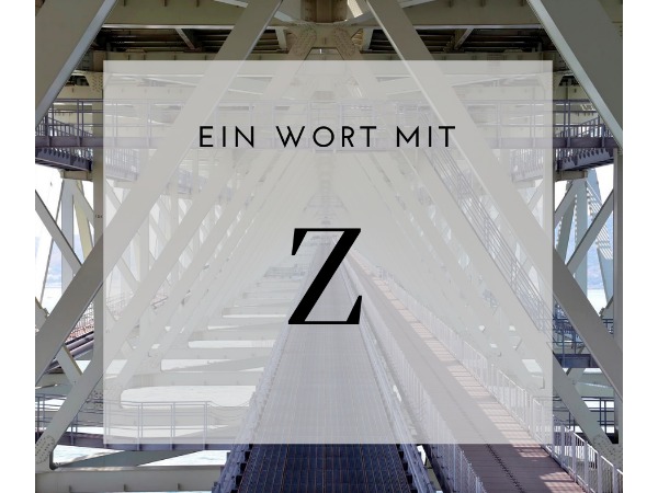 Ein Wort mit Z